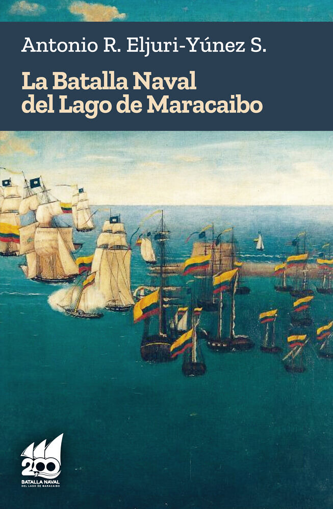 Conoce y descarga estos cuatro libros sobre la Batalla Naval del Lago ...